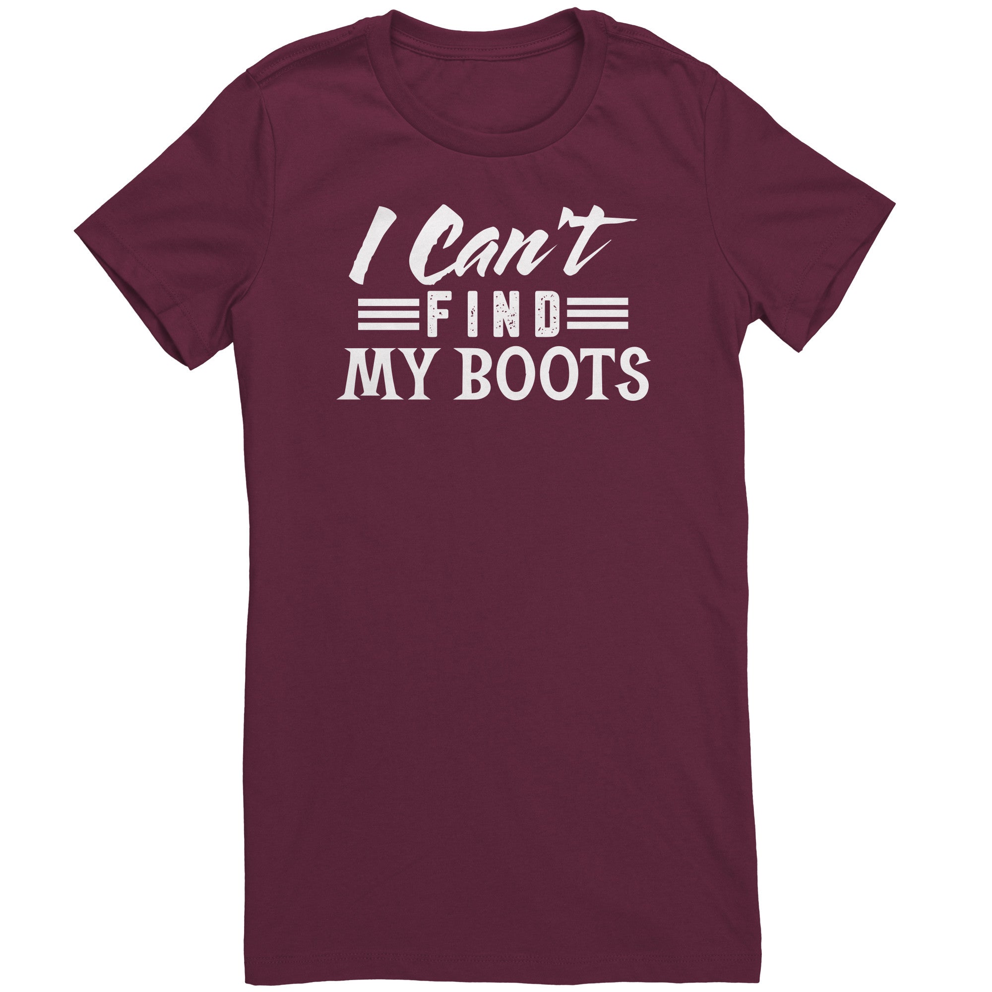I Can't Find My Boots T-Shirt | Women's Funny Dance Tee – Brown County ...